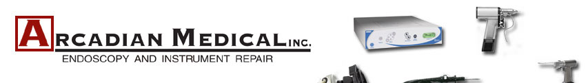 Arcadian Medical Inc. - Endoscopy and Instrument Repair
